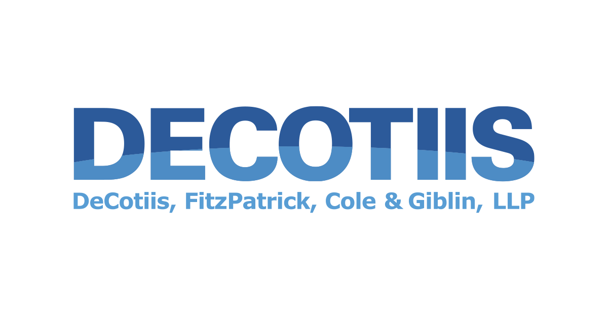 DeCotiis, FitzPatrick, Cole & Giblin, LLP, Bolsters Its Ranks by Adding New Attorneys, Gaining ...